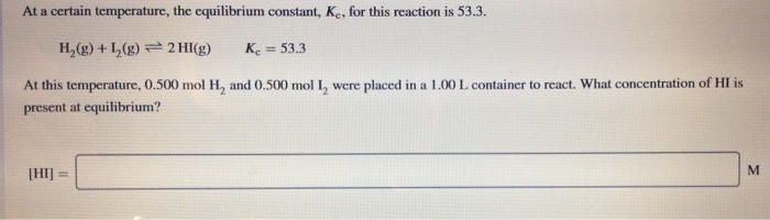 Solved The equilibrium constant for the chemical cquation | Chegg.com