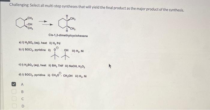 Solved Challenging: Select all multi-step syntheses that | Chegg.com