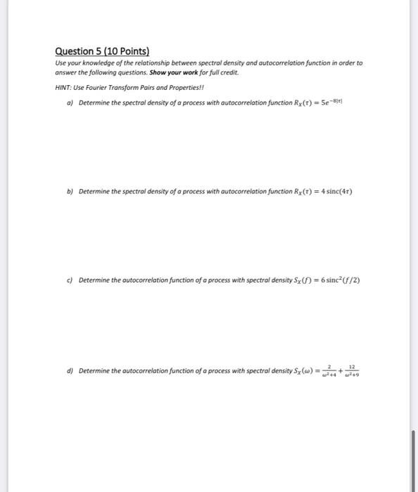 Solved Question 4 (20 Points) For each spectral density | Chegg.com