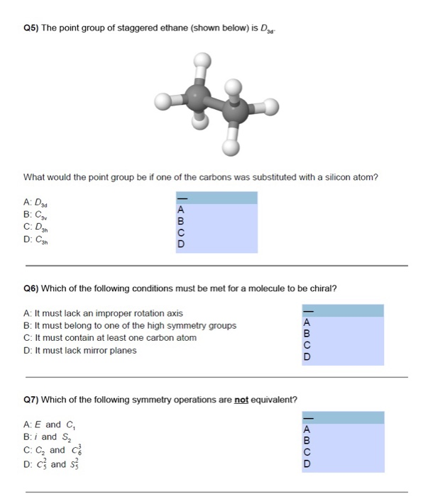 Solved Q5) The point group of staggered ethane (shown below) | Chegg.com