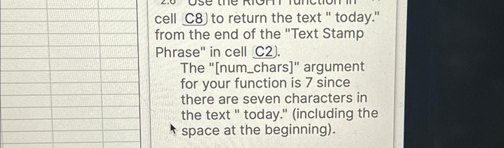 Solved cell C8) ﻿to return the text " ﻿today." from the end | Chegg.com