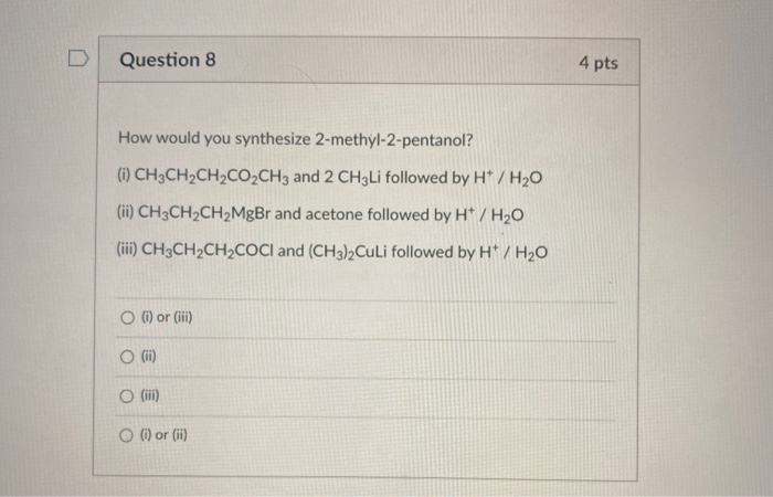 Solved Question 8 4 pts How would you synthesize | Chegg.com