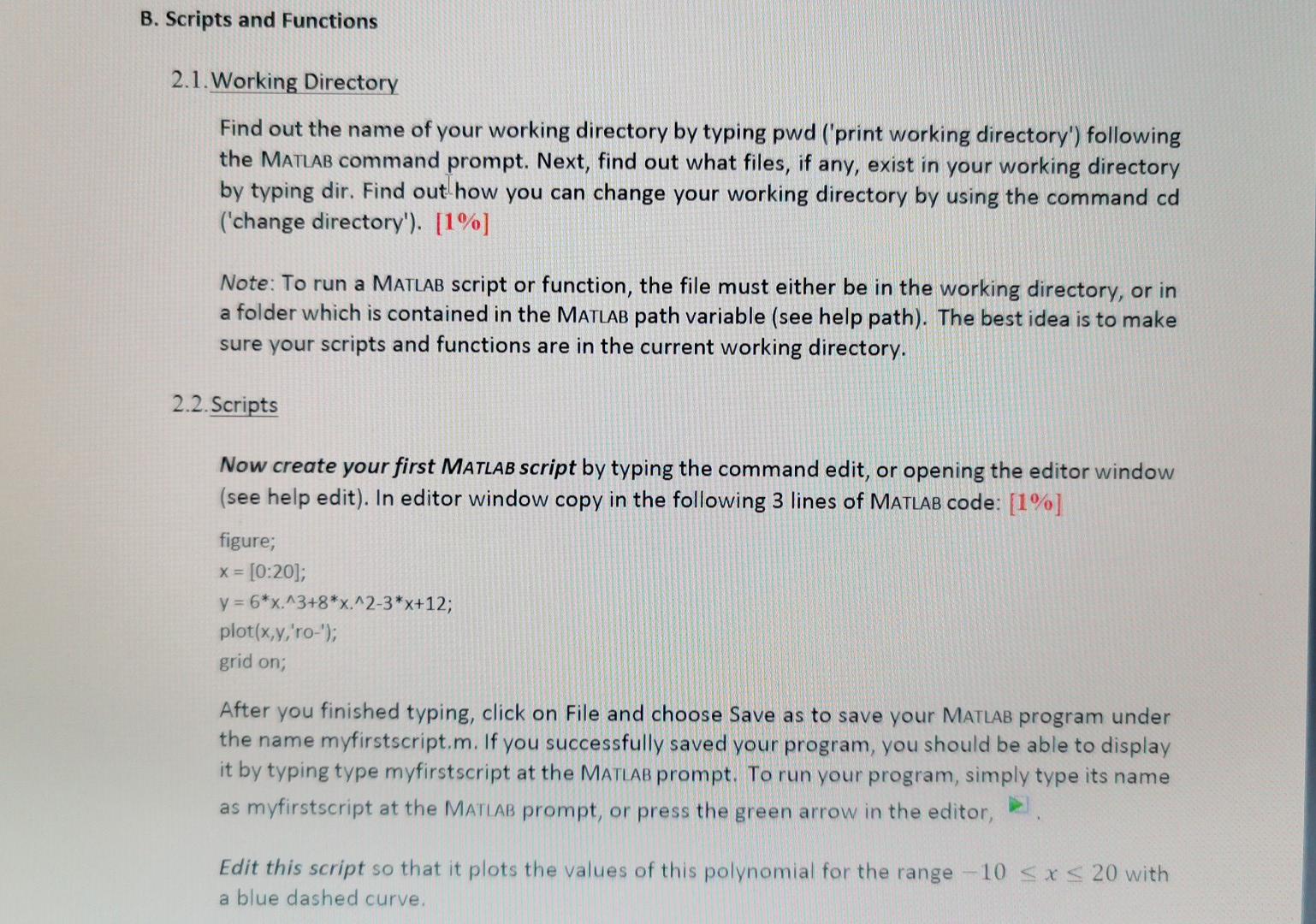 Solved B. Scripts and FunctionsReview-Task #1: Introduction | Chegg.com