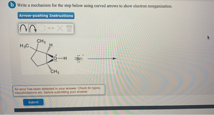 Solved b Write a mechanism for the step below using curved | Chegg.com
