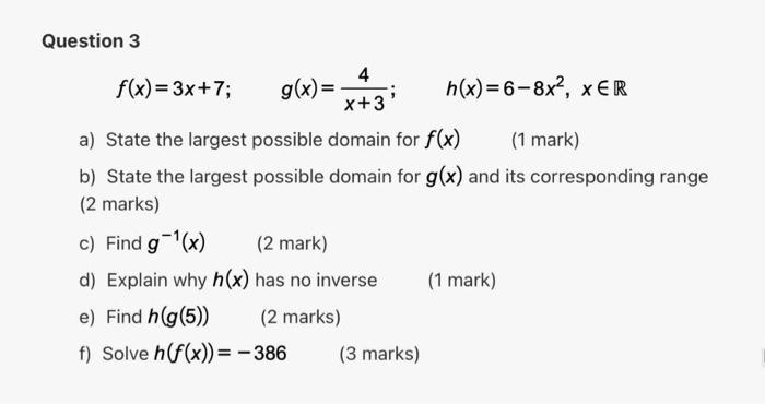Solved f(x)=3x+7;g(x)=x+34;h(x)=6−8x2,x∈R a) State the | Chegg.com