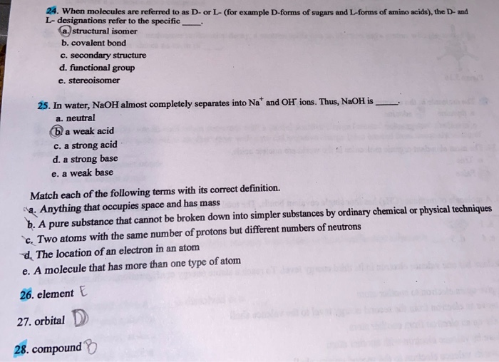 Solved 24. When molecules are referred to as D- or L- (for | Chegg.com