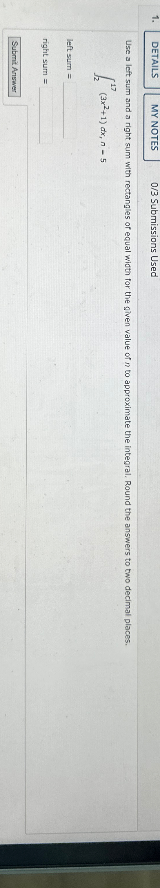 Solved q,q,0/3 ﻿Submissions UsedUse a left sum and a right | Chegg.com