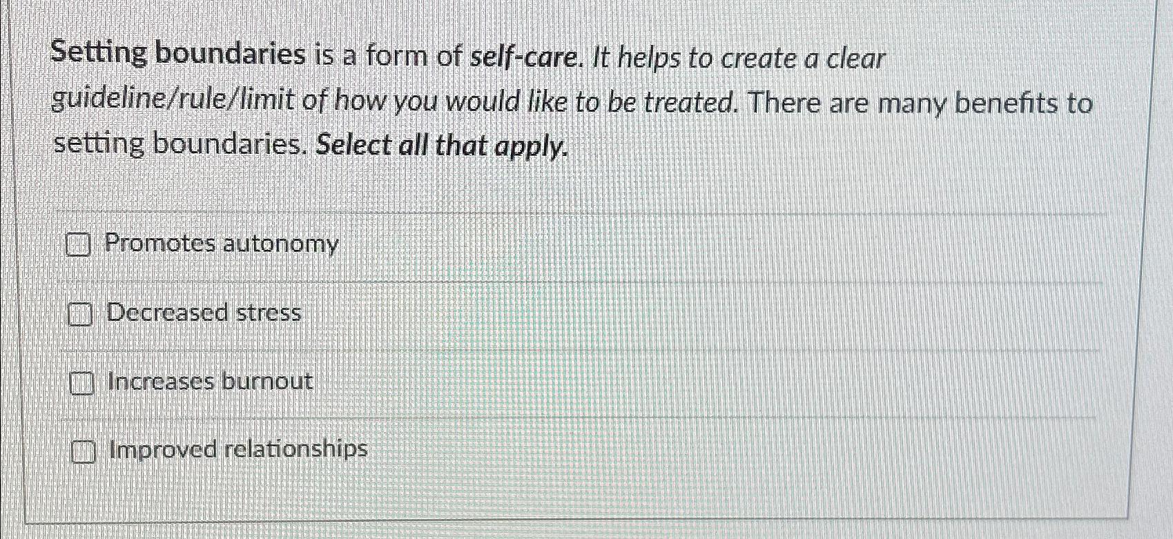 Solved Setting boundaries is a form of self-care. It helps | Chegg.com