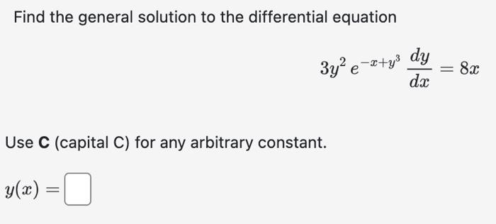 Solved Find the general solution to the differential | Chegg.com