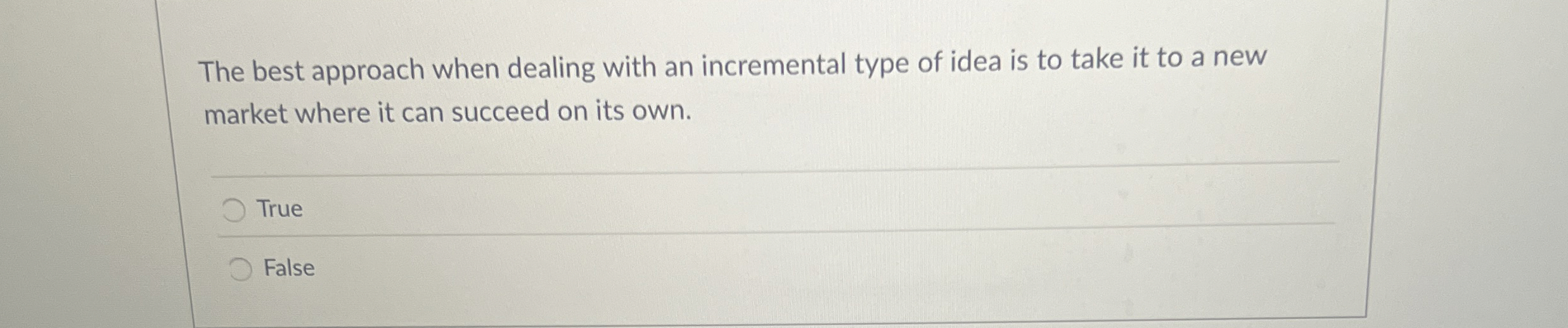 Solved The best approach when dealing with an incremental | Chegg.com