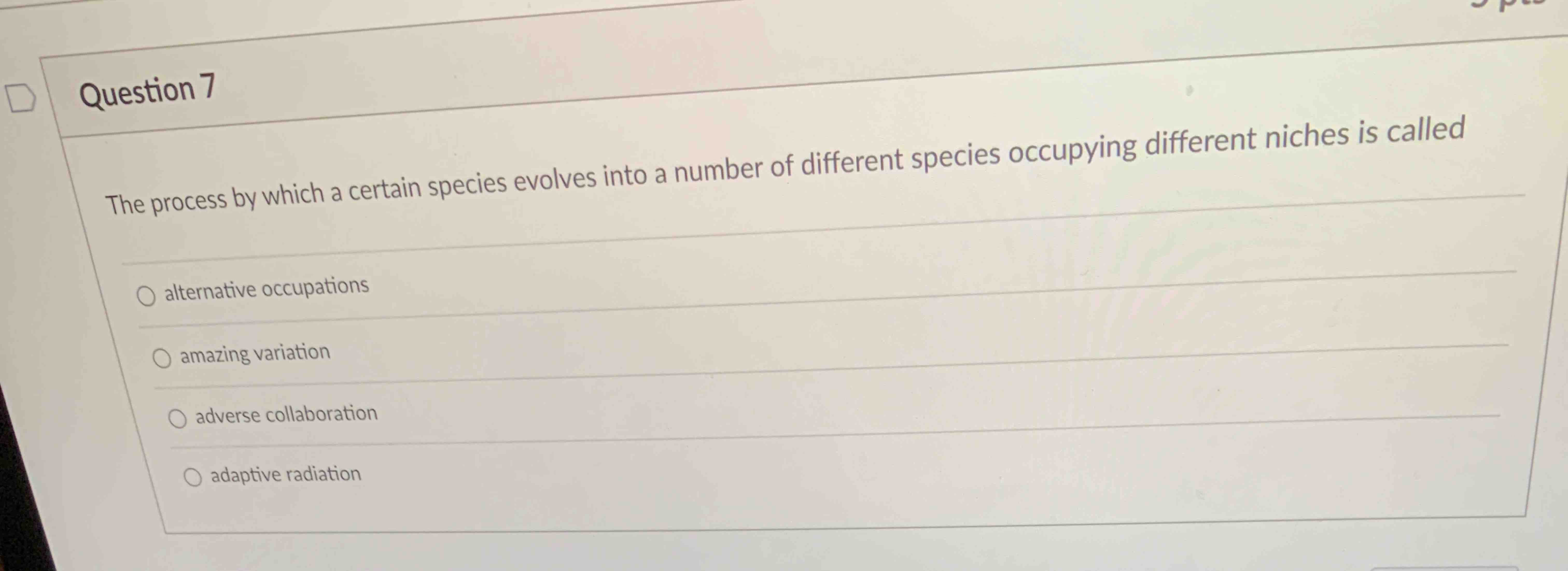 Solved Question 7The process by which a certain species | Chegg.com