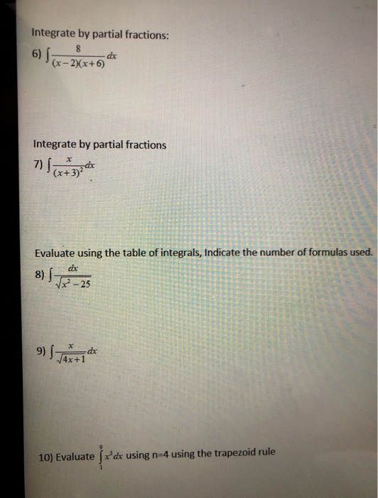 Solved Integrate by partial fractions: 6) -2XX+6 Integrate | Chegg.com