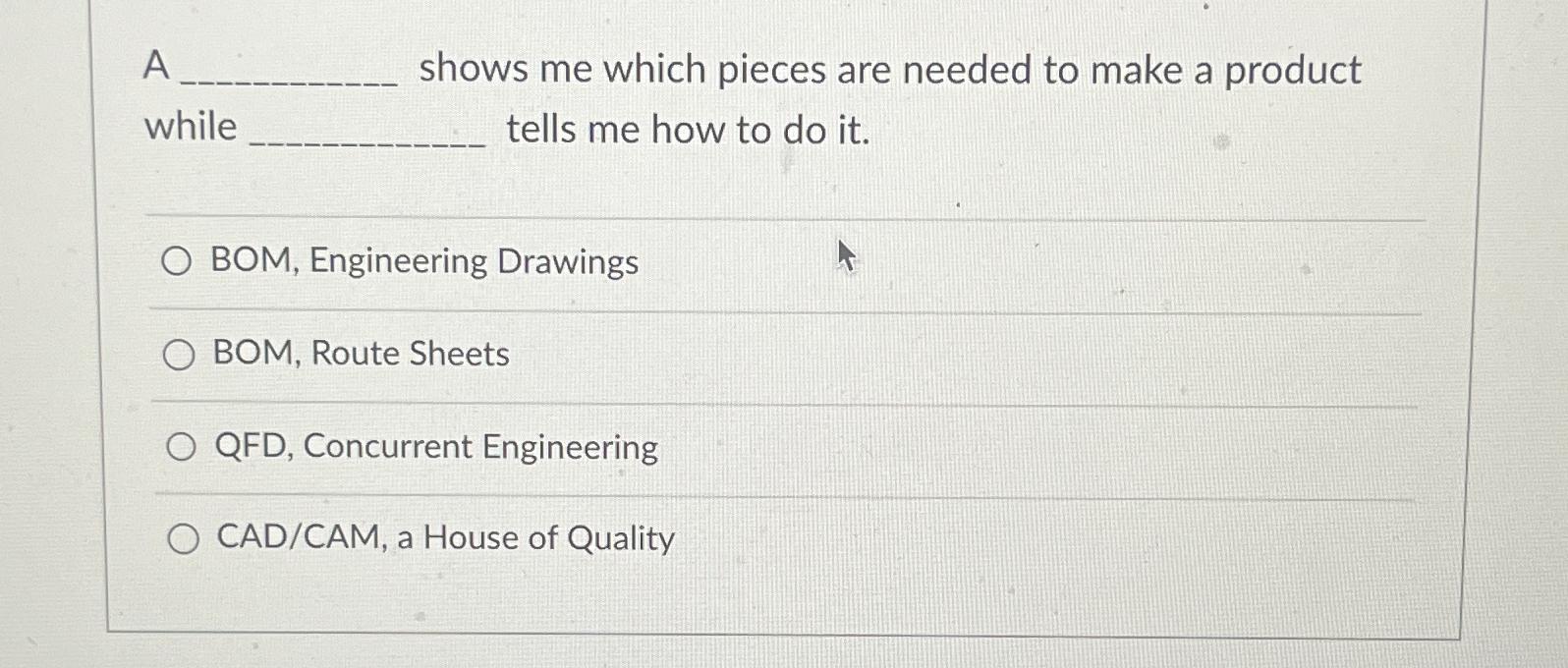 Solved A shows me which pieces are needed to make a product | Chegg.com