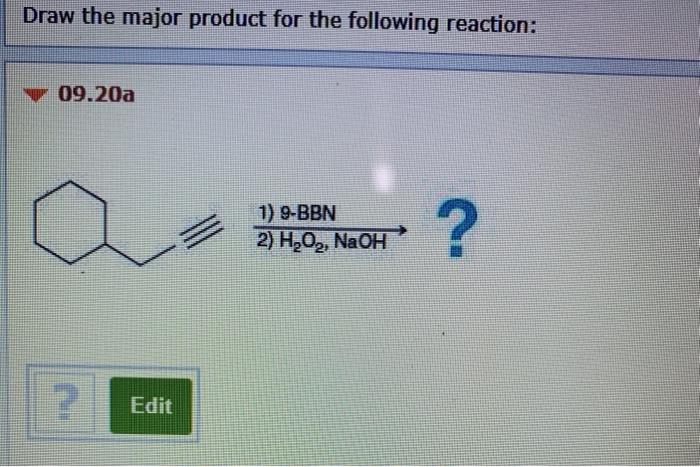 Solved Draw the major product(s) expected when the following | Chegg.com