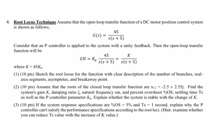Solved 4. Root Locus Technique Assume that the open-loop | Chegg.com