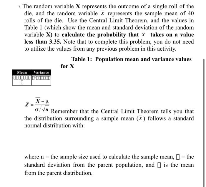 Solved 7. The random variable X represents the outcome of a | Chegg.com