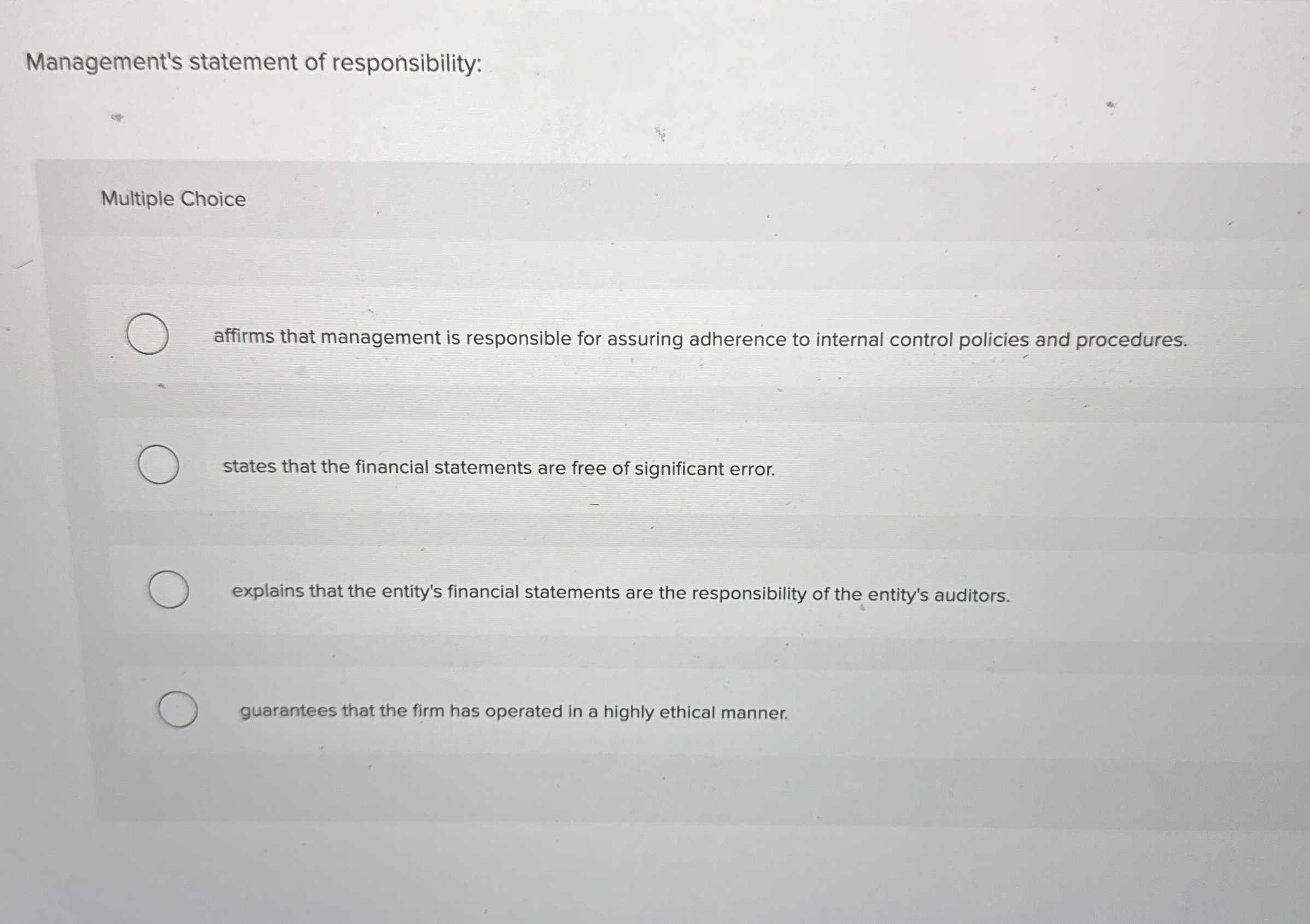 Solved Management's statement of responsibility:Multiple | Chegg.com