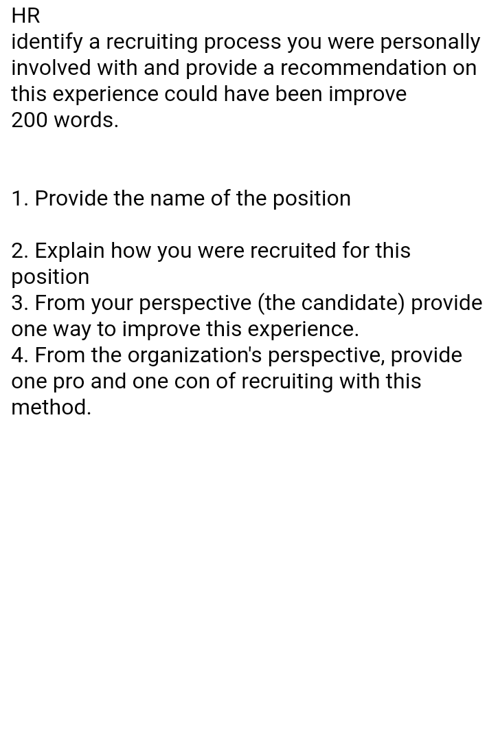 Solved HR identify a recruiting process you were personally | Chegg.com