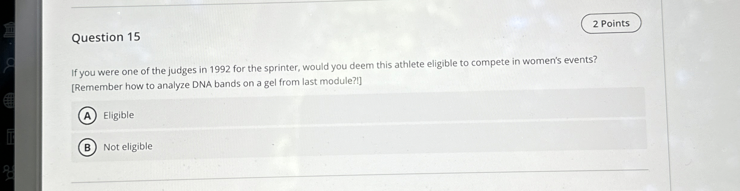 Solved Question 15If you were one of the judges in 1992 ﻿for | Chegg.com