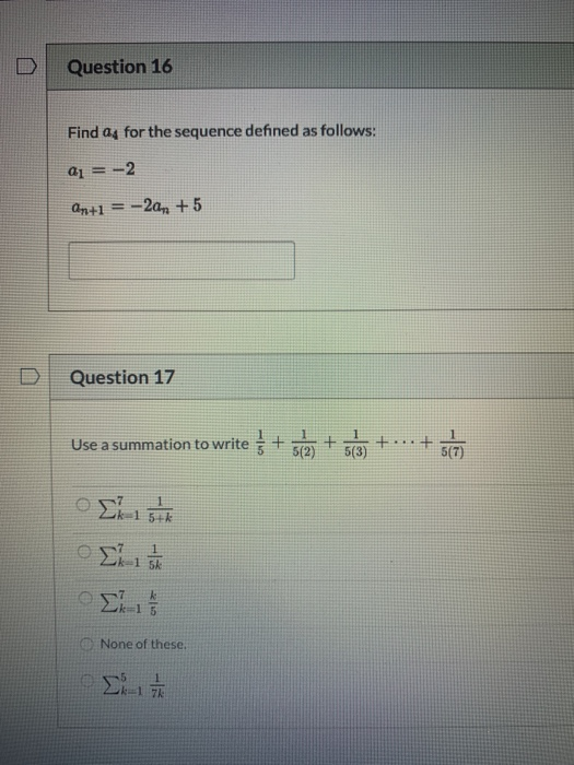 Solved Question 16 Find a4 for the sequence defined as | Chegg.com