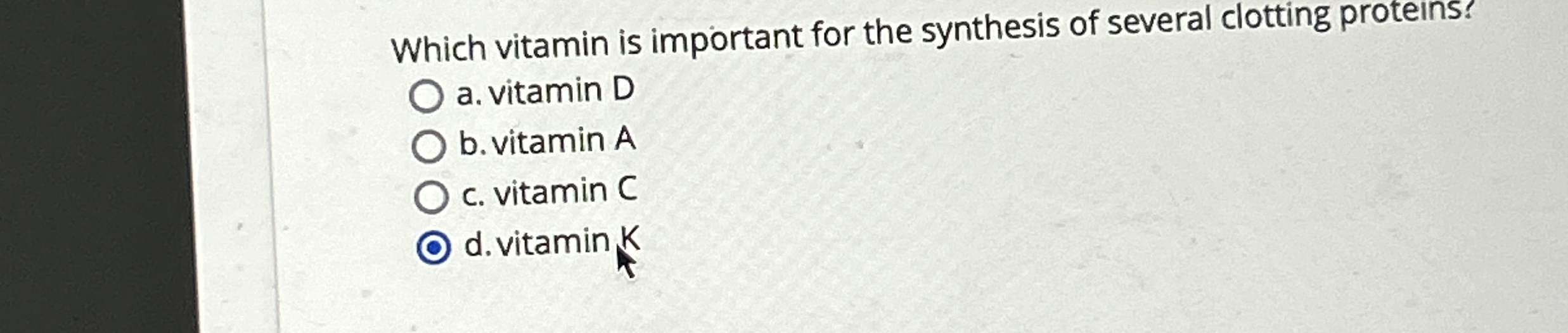 Solved Which vitamin is important for the synthesis of | Chegg.com