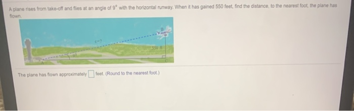 Solved A plane rises from take-off and flies at an angle of | Chegg.com