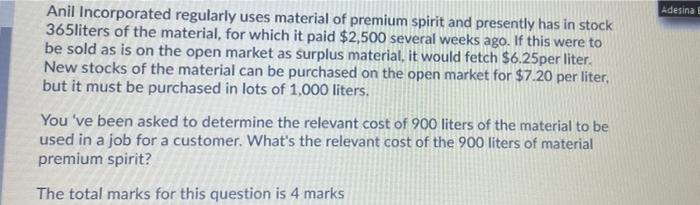 Solved Adesina Anil Incorporated regularly uses material of | Chegg.com Solved Adesina Anil Incorporated regularly uses material of | Chegg.com