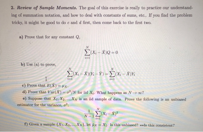Solved 2. Review of Sample Moments. The goal of this | Chegg.com