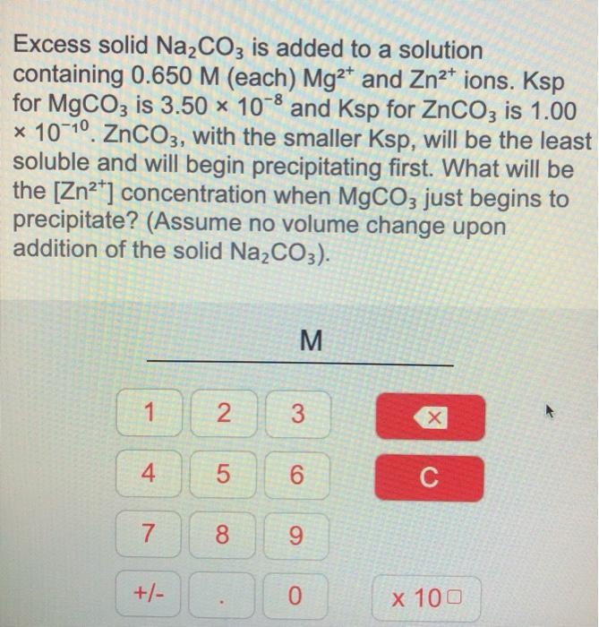 Solved Excess solid Na2CO3 is added to a solution containing | Chegg.com