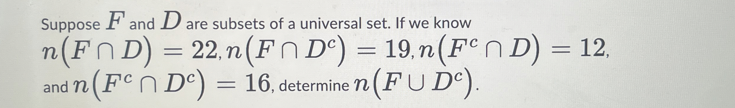 Solved Suppose F ﻿and D ﻿are subsets of a universal set. If | Chegg.com