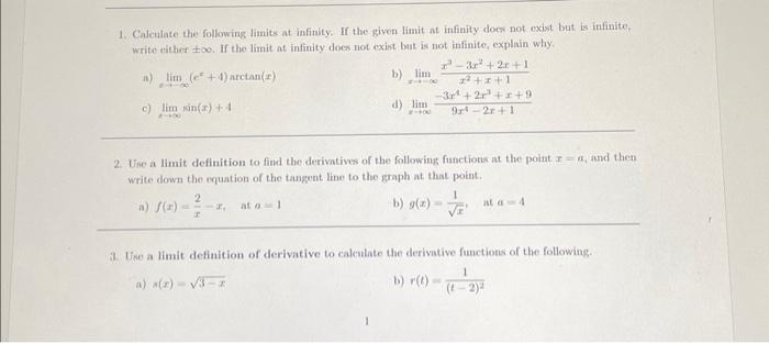 Solved 1 Calculate The Following Limits At Infinity If The