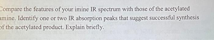 Solved Compare the features of your imine IR spectrum with | Chegg.com