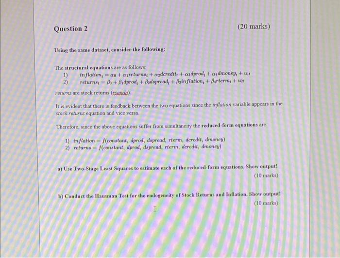 Solved Using the same dataset, consider the following: The | Chegg.com