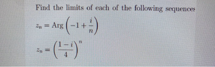 Solved Find the limits of each of the following sequences 2n | Chegg.com
