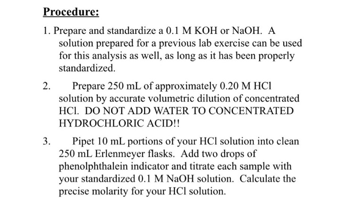 Solved Procedure: 1. Prepare and standardize a 0.1 M KOH or | Chegg.com