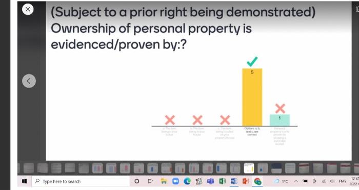 Solved (Subject to a prior right being demonstrated) | Chegg.com