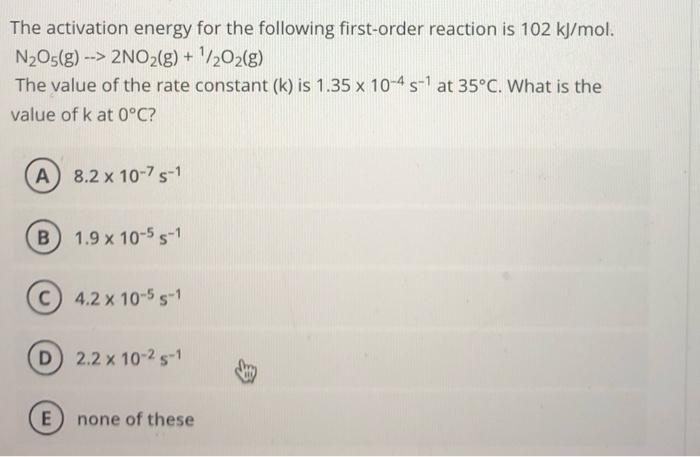Solved The activation energy for the following first-order | Chegg.com