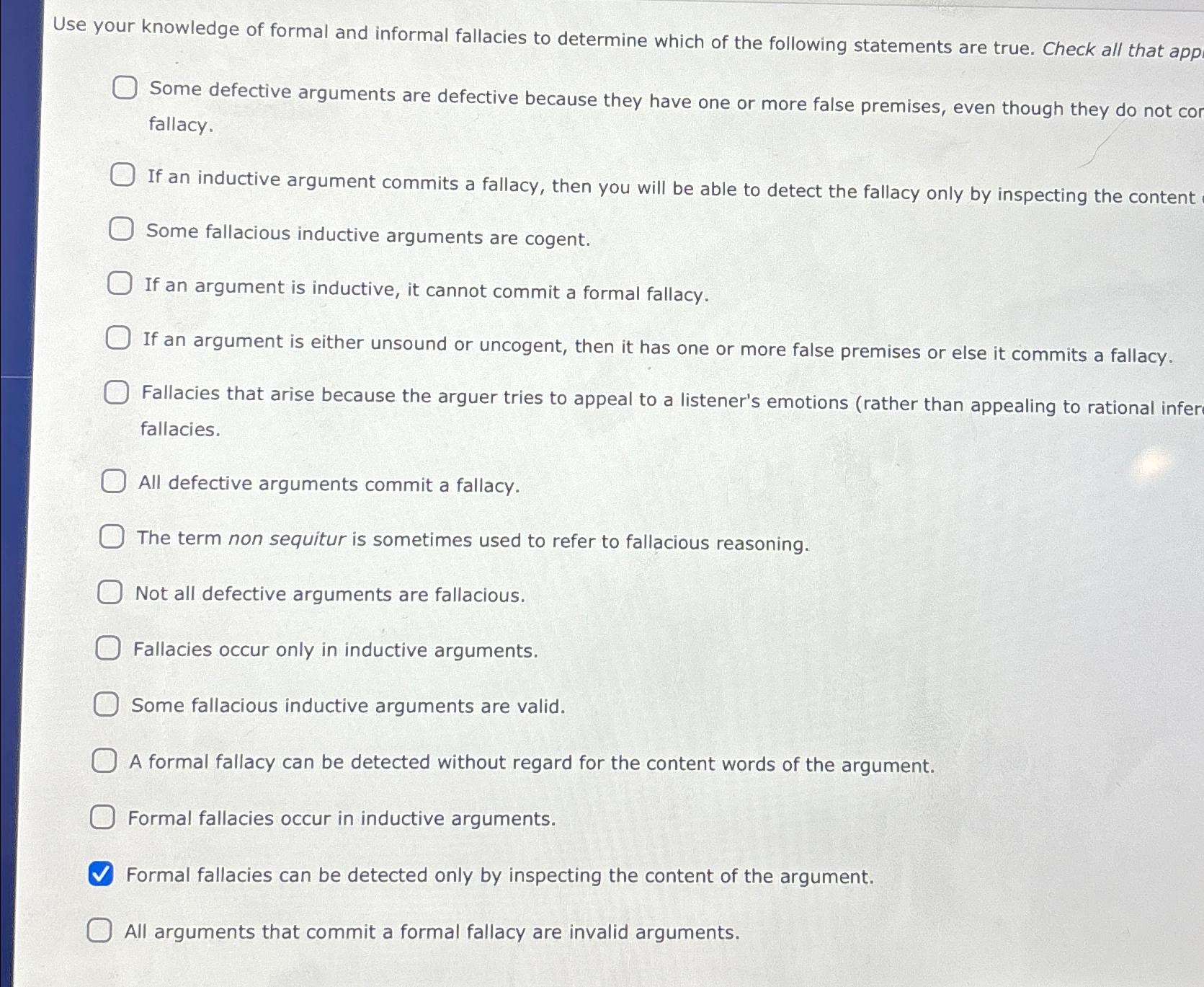 Solved Use your knowledge of formal and informal fallacies | Chegg.com