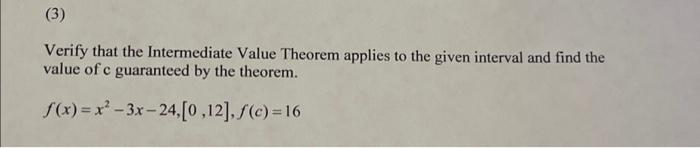Solved (3) Verify that the Intermediate Value Theorem | Chegg.com