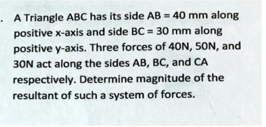 Solved = . A Triangle ABC has its side AB = 40 mm along | Chegg.com