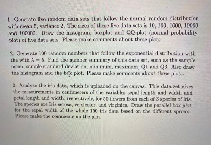 Solved 1. Generate five random data sets that follow the | Chegg.com