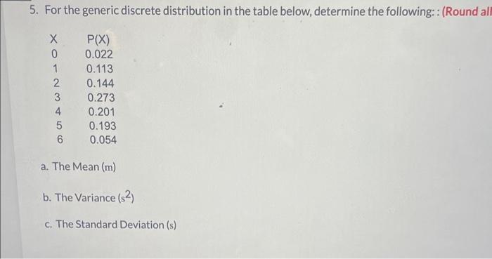 Solved 5. For the generic discrete distribution in the table | Chegg.com