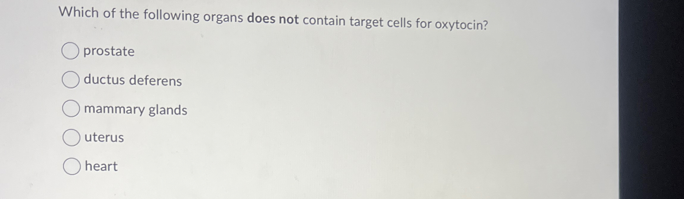 Solved Which of the following organs does not contain target | Chegg.com