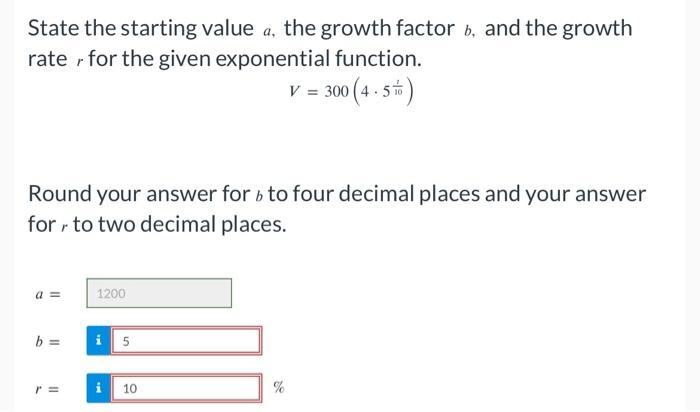 Solved State the starting value a, the growth factor b, and | Chegg.com