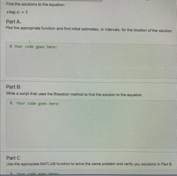 Solved Find the solutions to the equation: xlog(x)=3 Part A. | Chegg.com