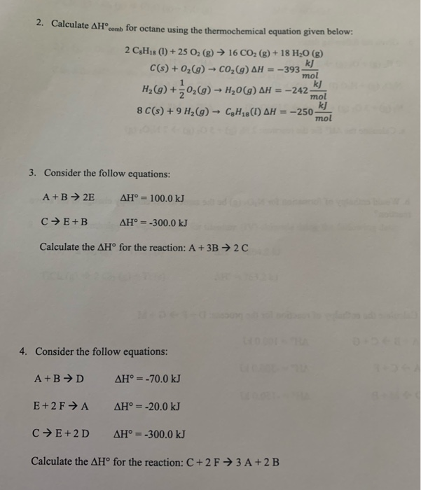 Solved 2. Calculate AH comb for octane using the | Chegg.com