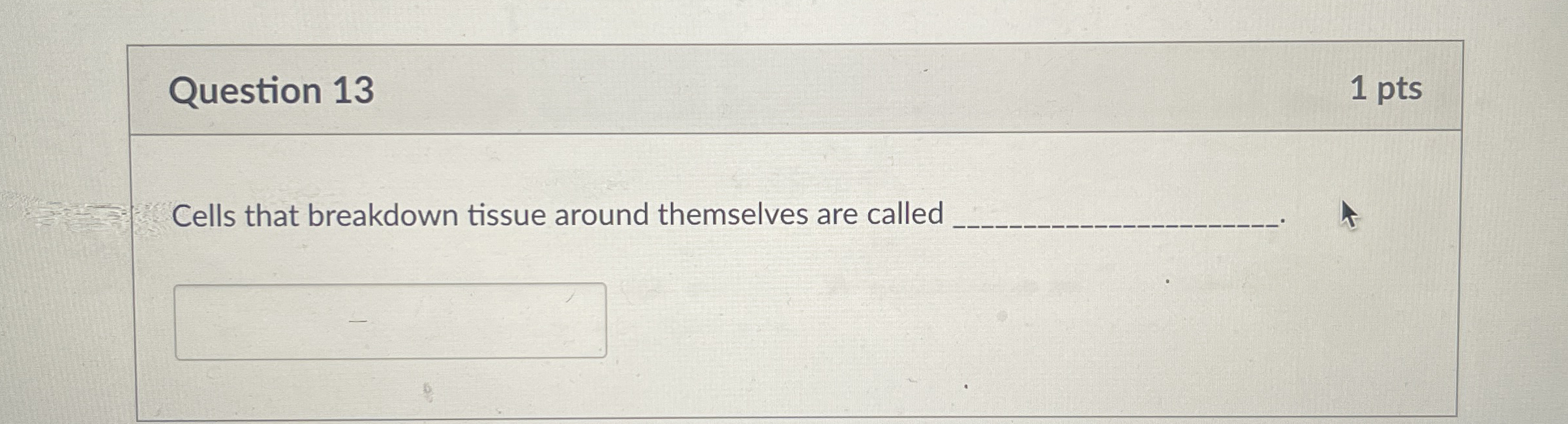 Solved Question 131 ﻿ptsCells that breakdown tissue around | Chegg.com