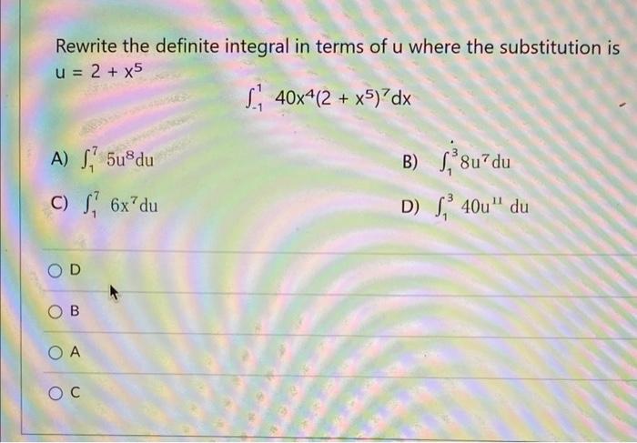 Solved Rewrite the definite integral in terms of u where the | Chegg.com