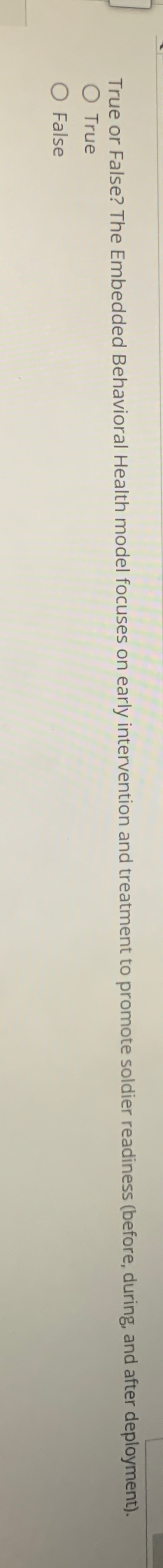 Solved True or False? The Embedded Behavioral Health model | Chegg.com