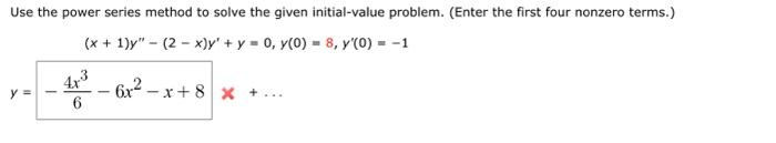 Solved Use the power series method to solve the given | Chegg.com